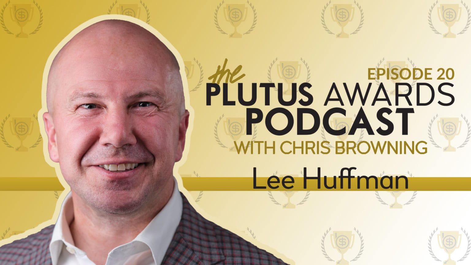 Lee Huffman Travels the World and Saves Big [020] - Plutus Awards Podcast