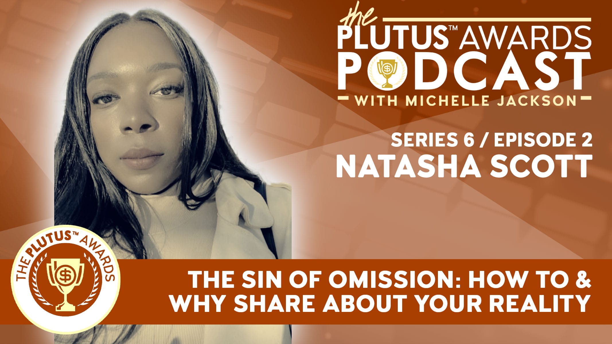 Natasha Scott - The Sin of Omission: How To Share About Your Reality ...